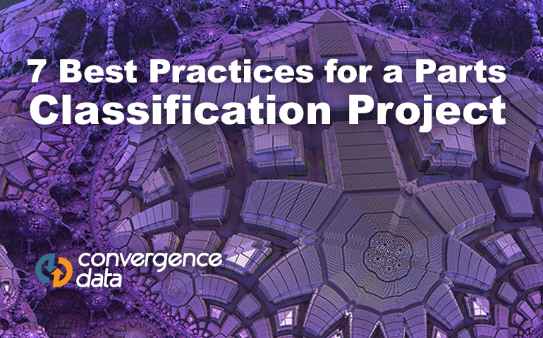 7 Best Practices for a Parts Classification Project