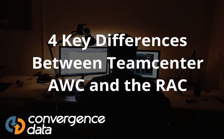 4 Key Differences Between Teamcenter Active Workspace and the Rich ...