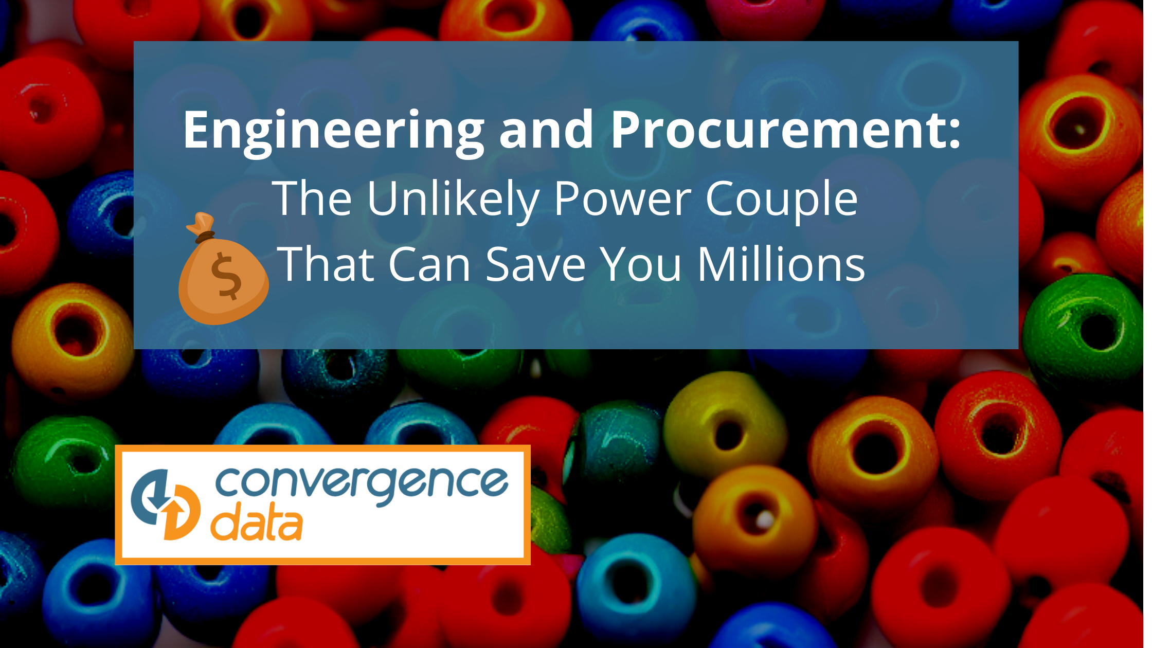 Engineering and Procurement: The Unlikely Power Couple That Can Save ...